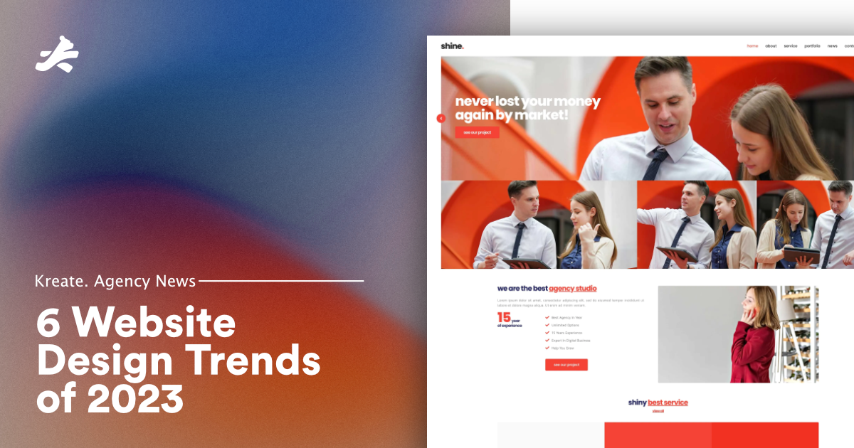 6 Website Design Trends of 2023 – Kreate. Agency